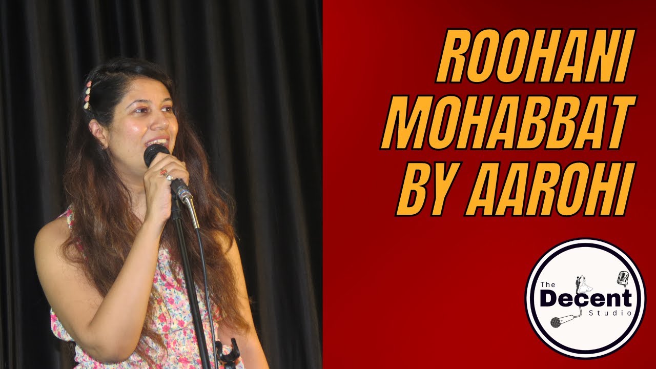 Roohani Mohabbat... Shayari By Aarohi | The Decent Studio | - YouTube