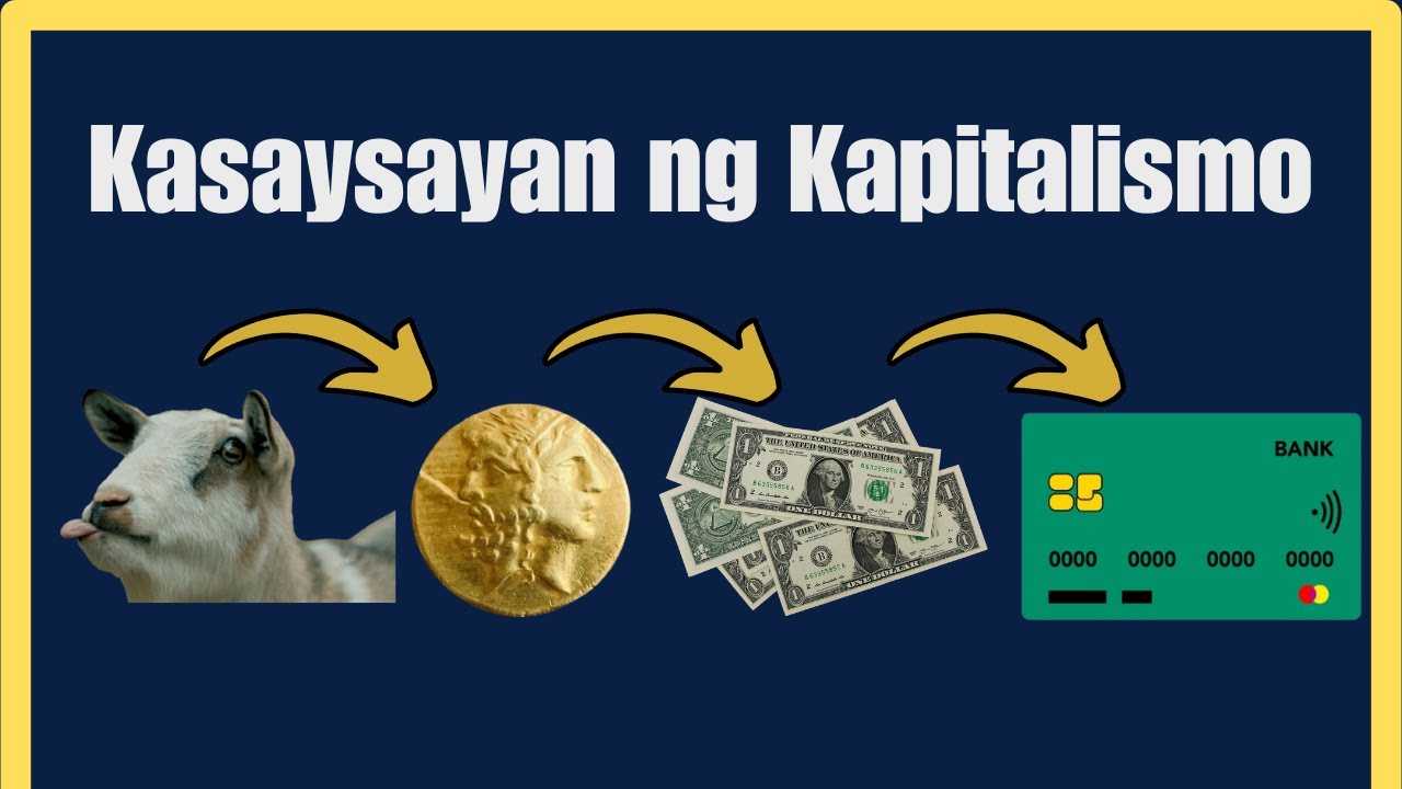 Kasaysayan ng Kapitalismo: Mula Barter System Hanggang sa Makabagong ...