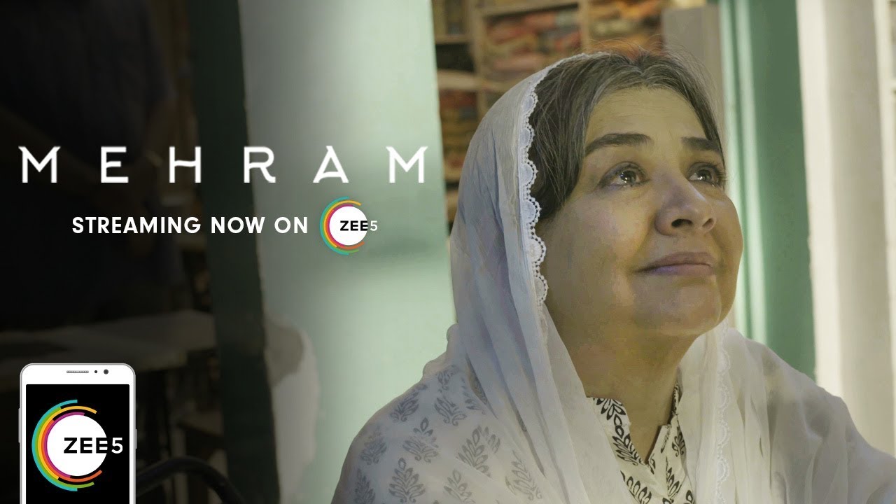 Mehram | Official Trailer | Farida Jalal, Rajit Kapur, Sushma Seth ...