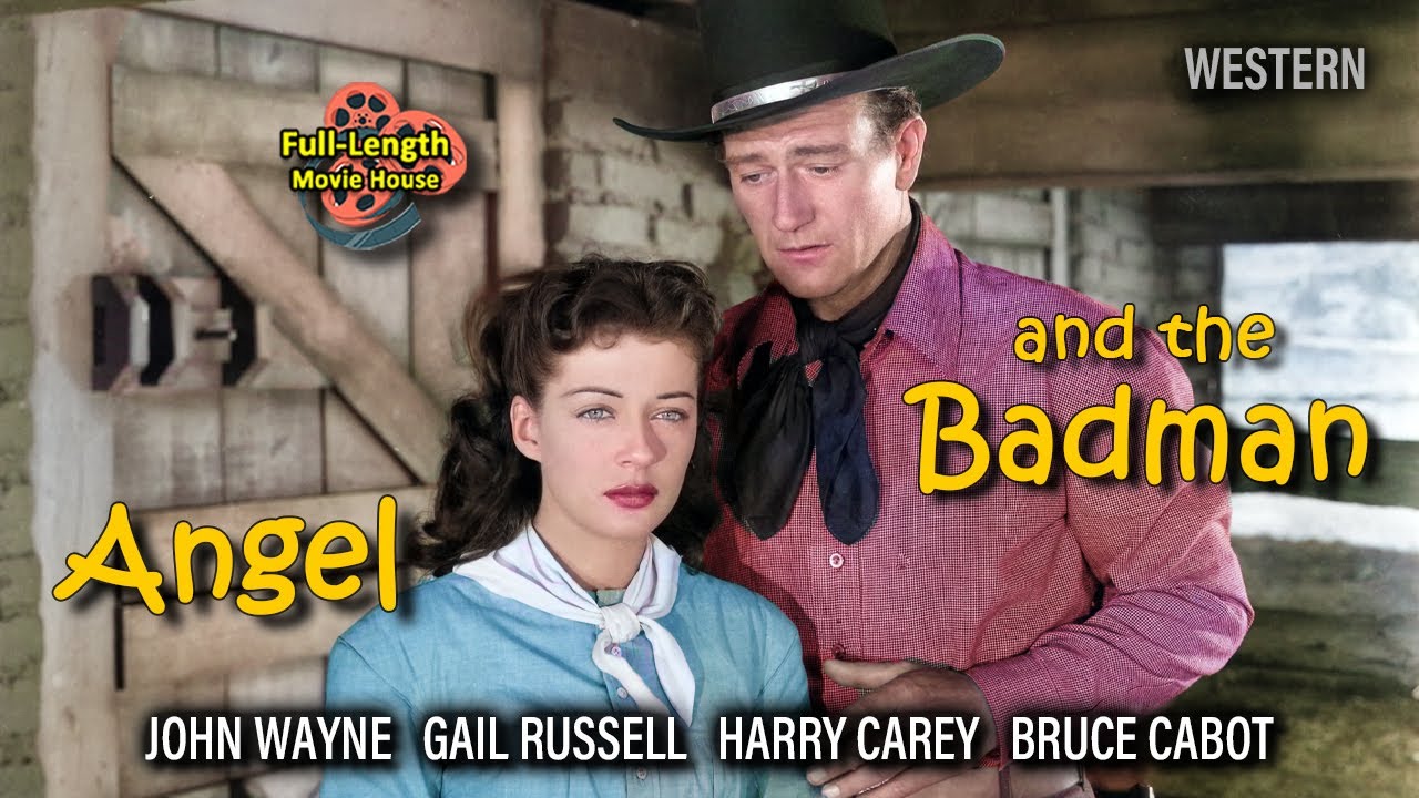 Angel and the Badman (1947) — Western / John Wayne, Gail Russell, Harry ...