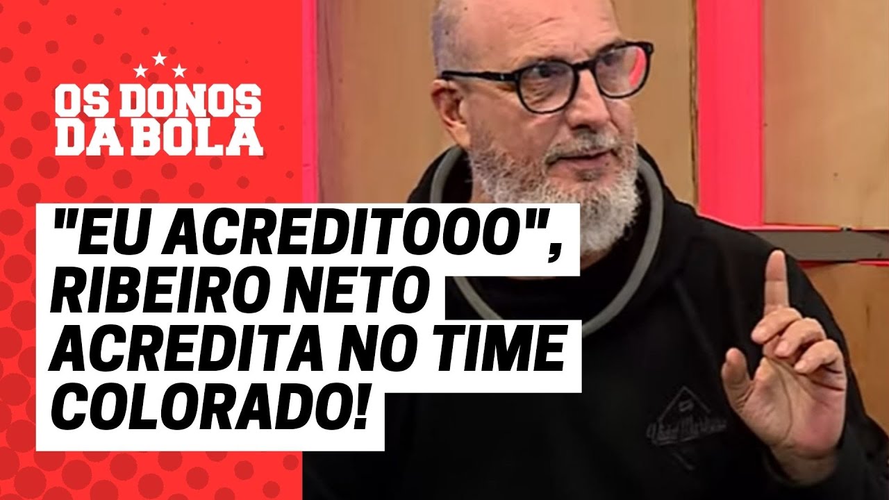 EU ACREDITO!! Ribeiro Neto aposta em vitória colorada na Copa do Brasil ...
