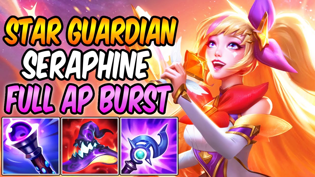 STAR GUARDIAN SERAPHINE FULL AP BURST MID GAMEPLAY | Build & Runes ...