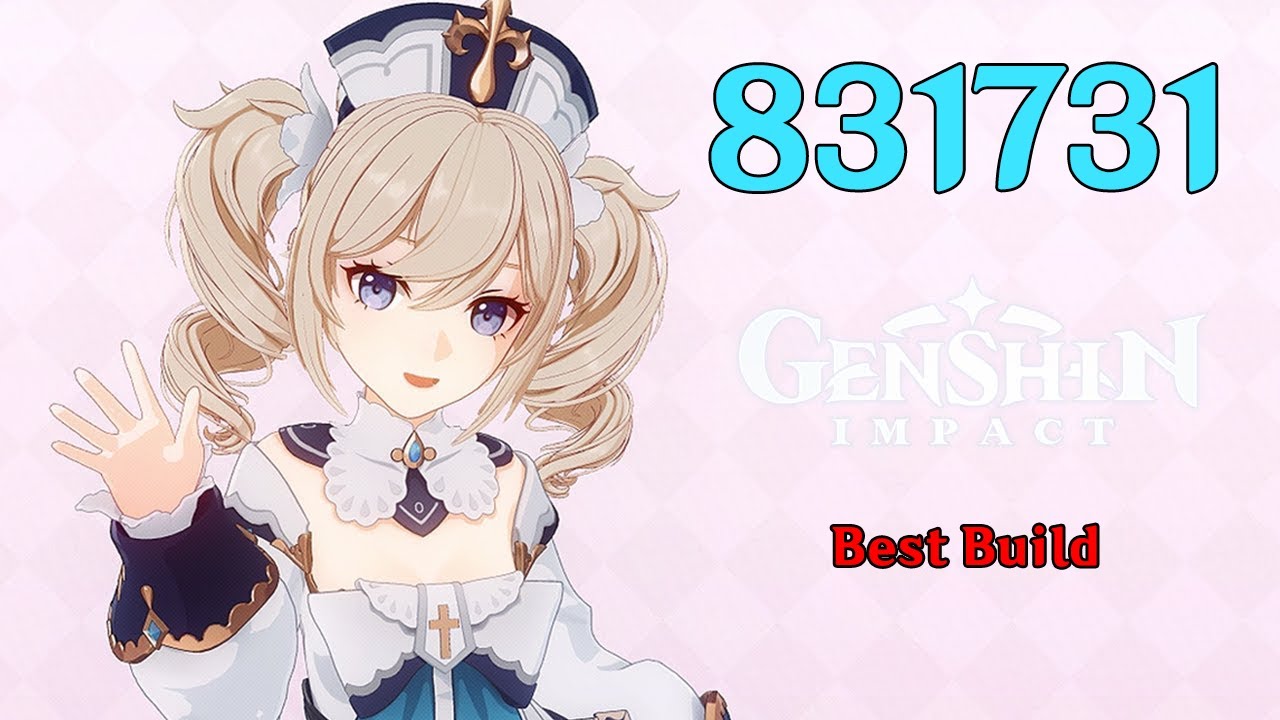 DPS Barbara 14k To 831K Damage Showcase + Build Genshin Impact - YouTube