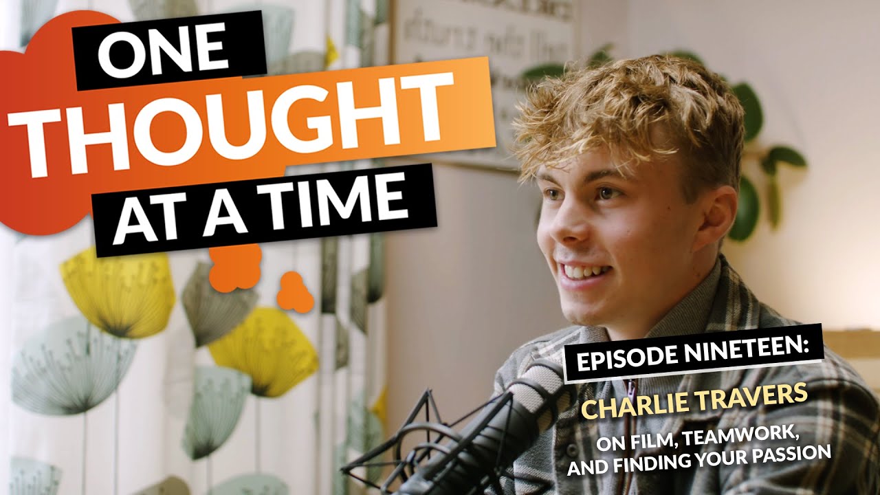 19. Film Industry, Teamwork and Finding your Passion with Charlie ...