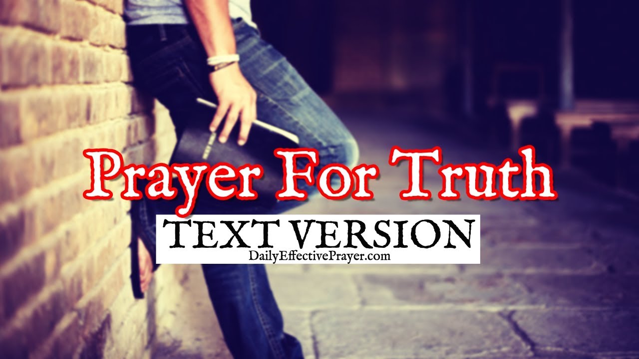 Prayer For Truth (Text Version - No Sound) - YouTube