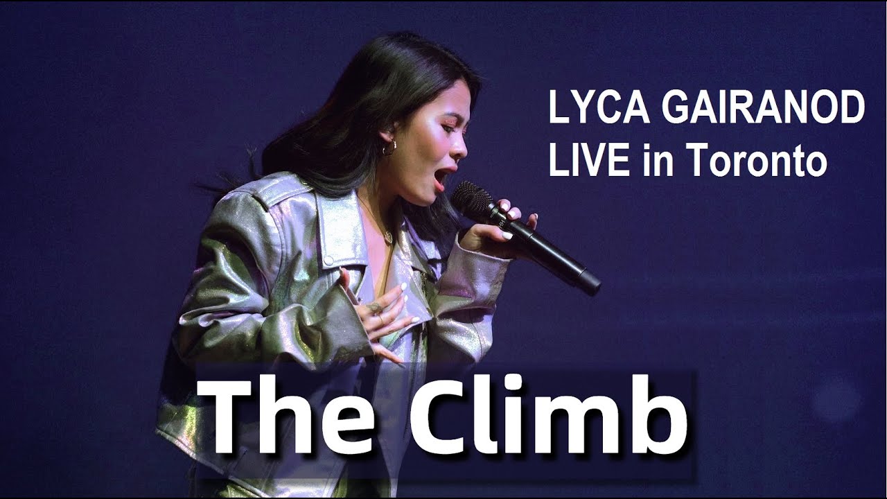 Lyca Gairanod - The Climb (LIVE in Toronto, Canada) - YouTube