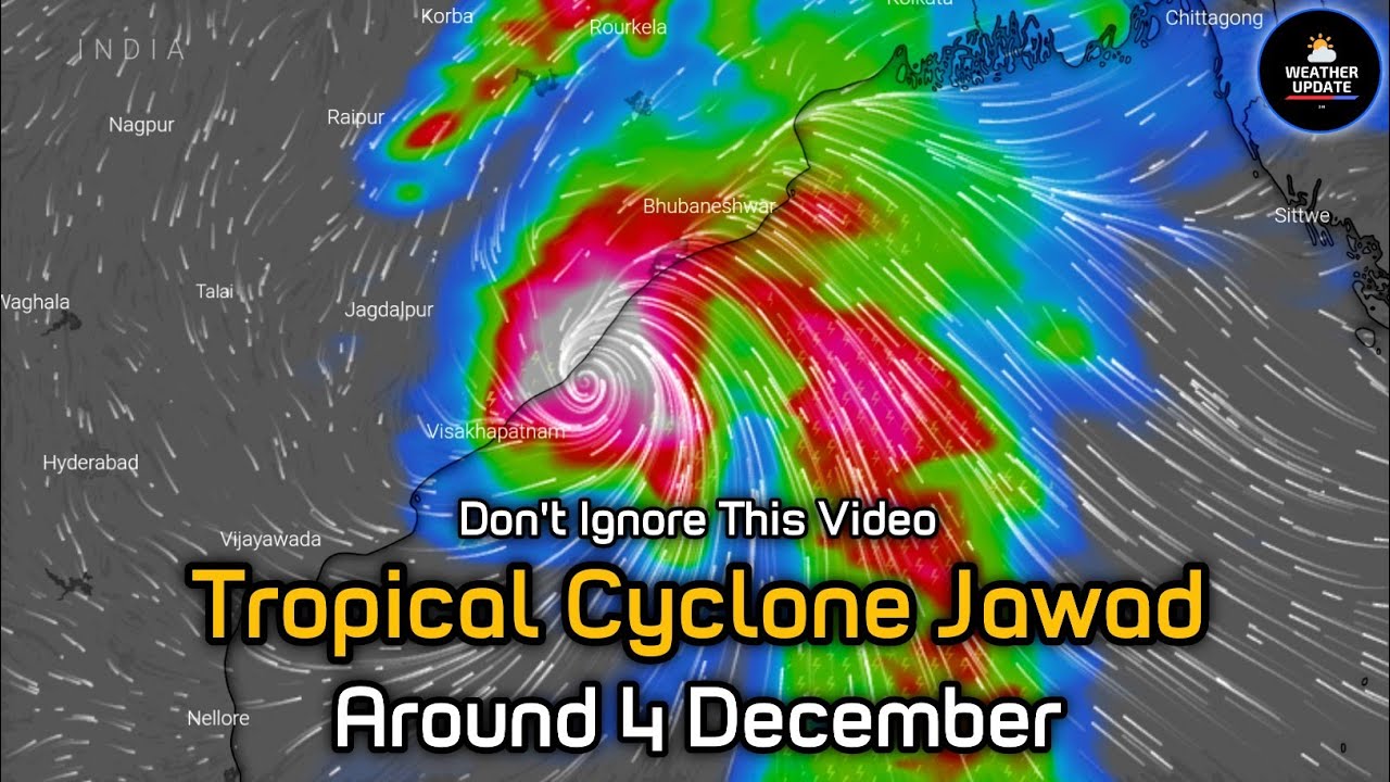 Cyclone Jawad Latest Updates | Full Details In Hindi Watch Now #weather ...