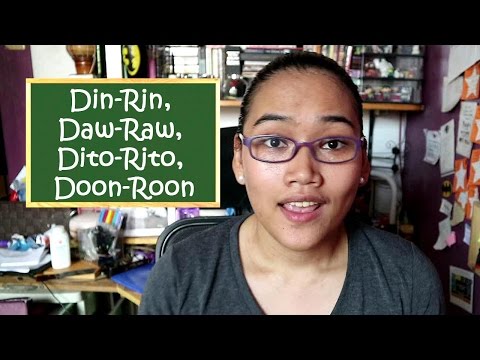 Din-Rin, Daw-Raw, Dito-Rito, Doon-Roon - Filipino Lesson - Free Civil Service Review