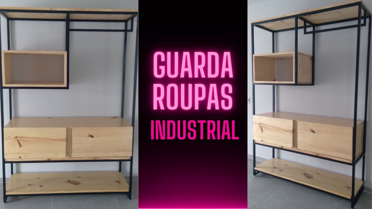 Guarda Roupas estilo industrial / Móveis industriais - YouTube