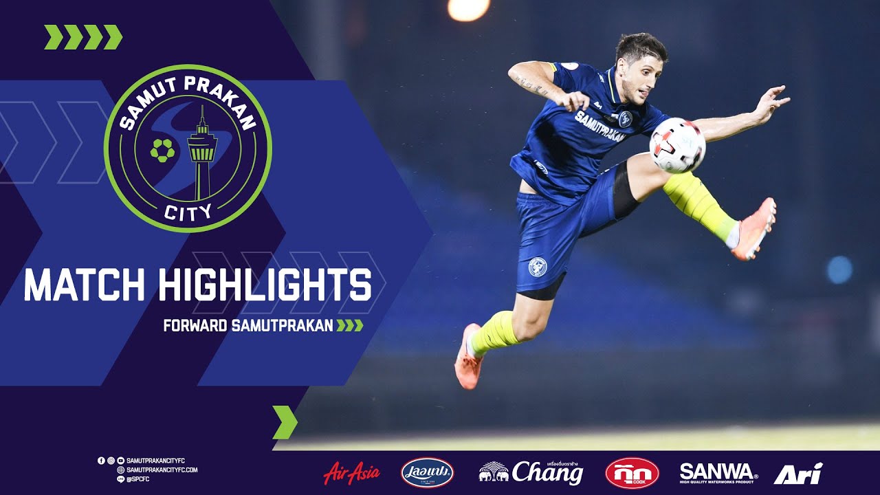 SPC : Match Highlight Samut Prakan City 6-3 Port FC - YouTube