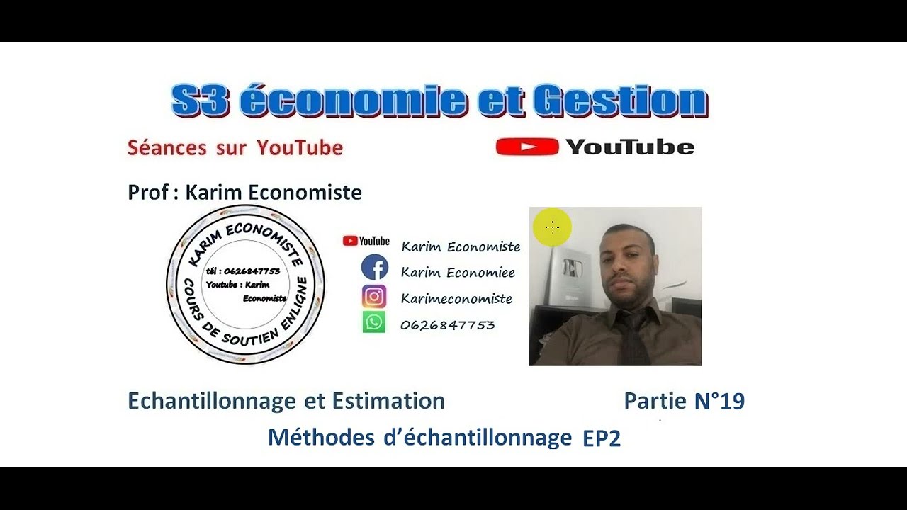Echantillonnage et Estimation S3 Partie 19 Méthode d'échantillonnage ...