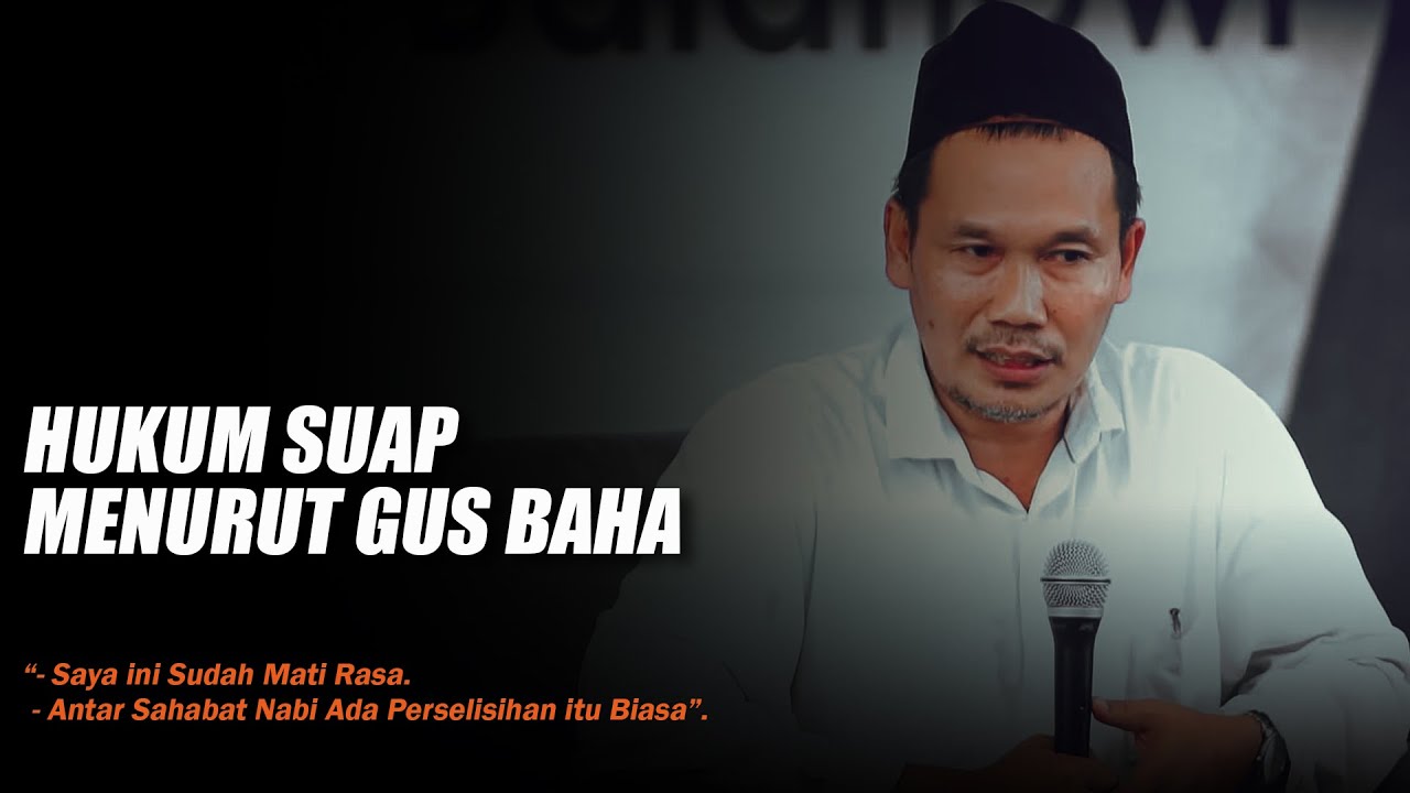 Gus Baha | Hukum Suap Menyuap [ Terjemah Indonesia ] - YouTube