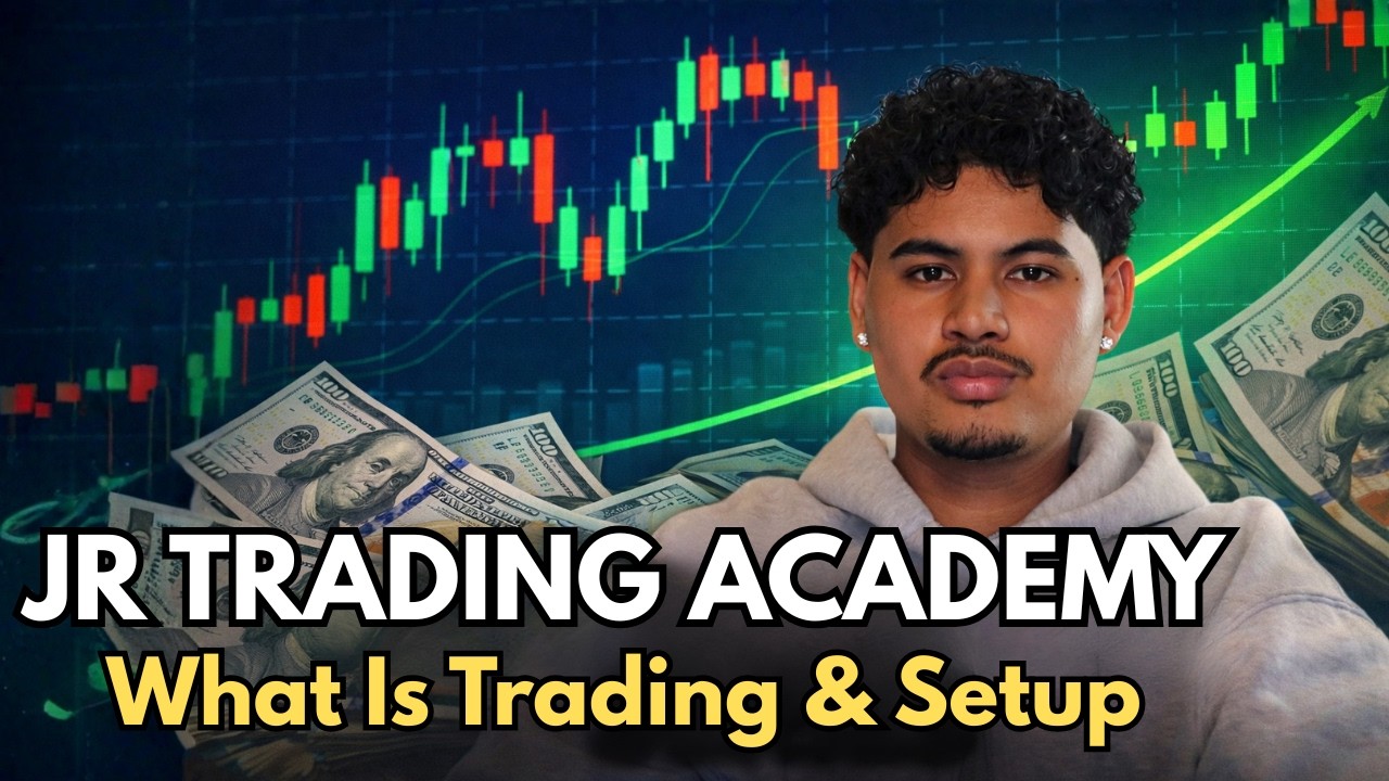 What Is Trading & Setup | JR Trading Academy EP. 2 - YouTube