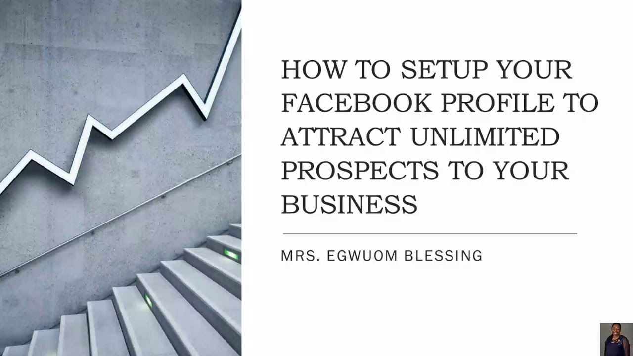 HOW TO SET UP YOUR FACEBOOK PROFILE TO ATTRACT UNLIMITED LEADS. - YouTube