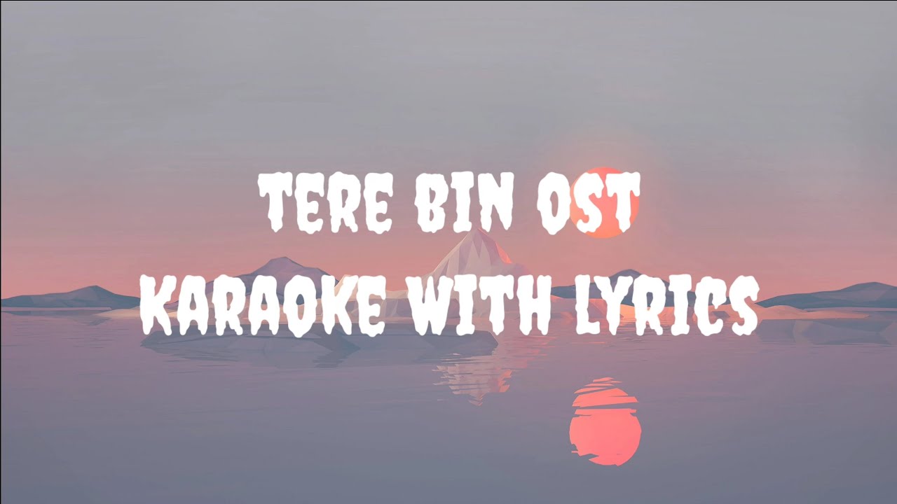 Tere Bin OST Karaoke | Shani Arshad - YouTube