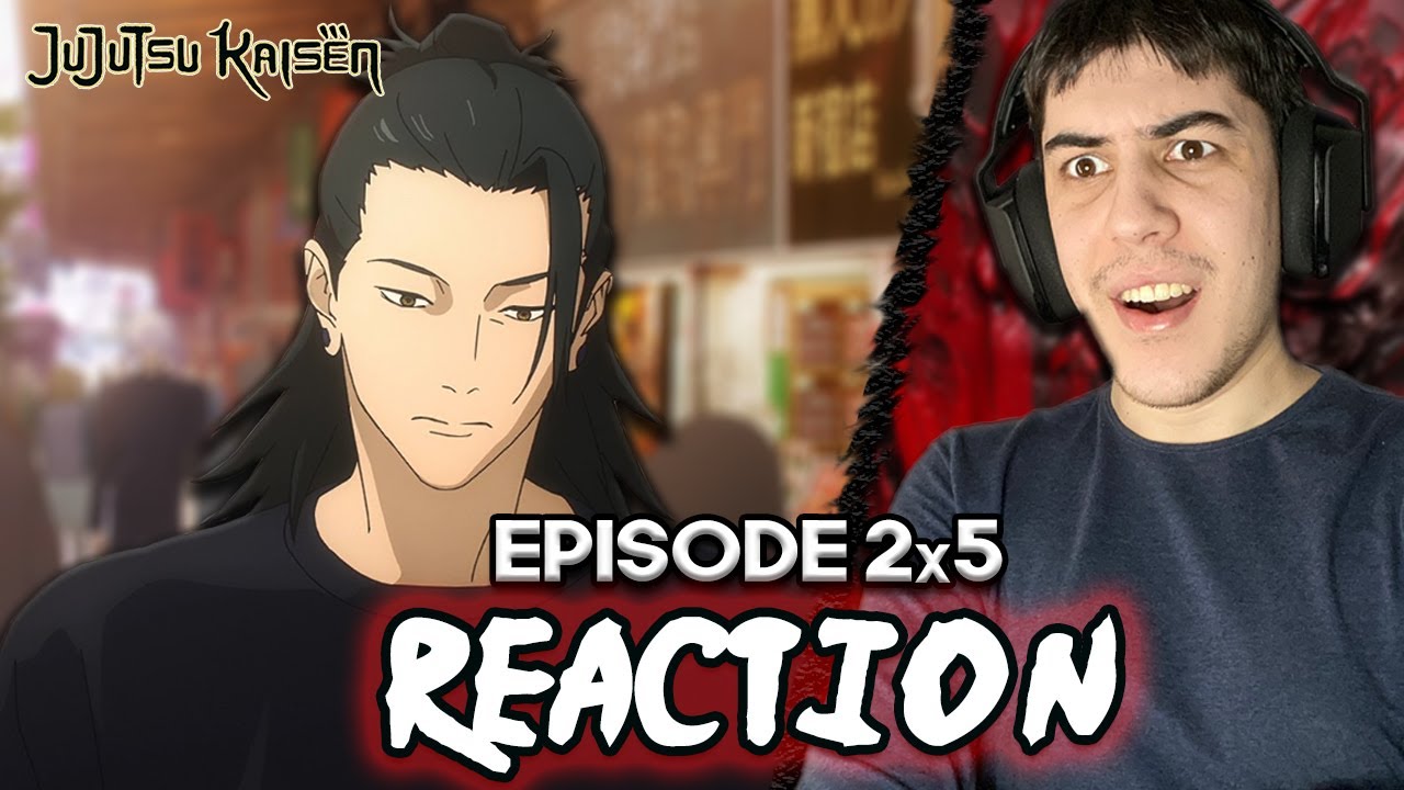 I UNDERSTAND GETO NOW... - Jujutsu Kaisen | Episode 2x5 Reaction - YouTube