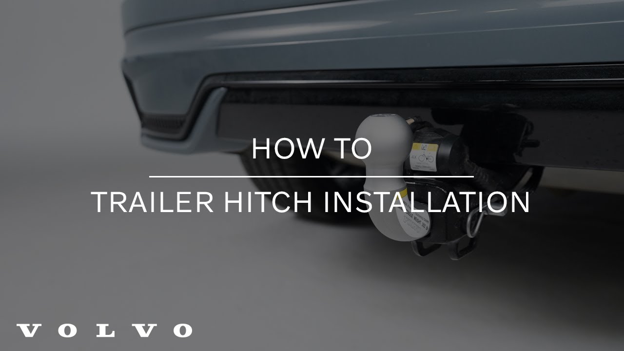 Volvo Accessories How To: Trailer Hitch Installation | Volvo Car USA ...