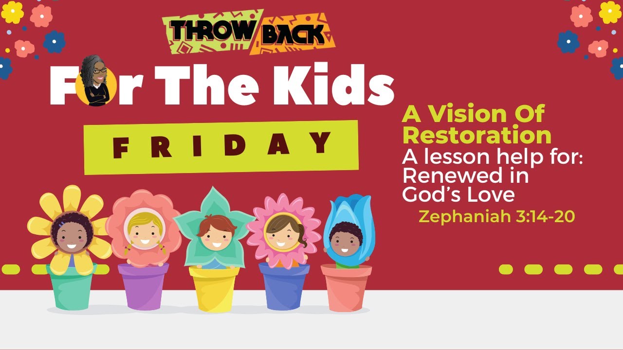  Sunday School For The Kids Zephaniah 3 14 20 YouTube
