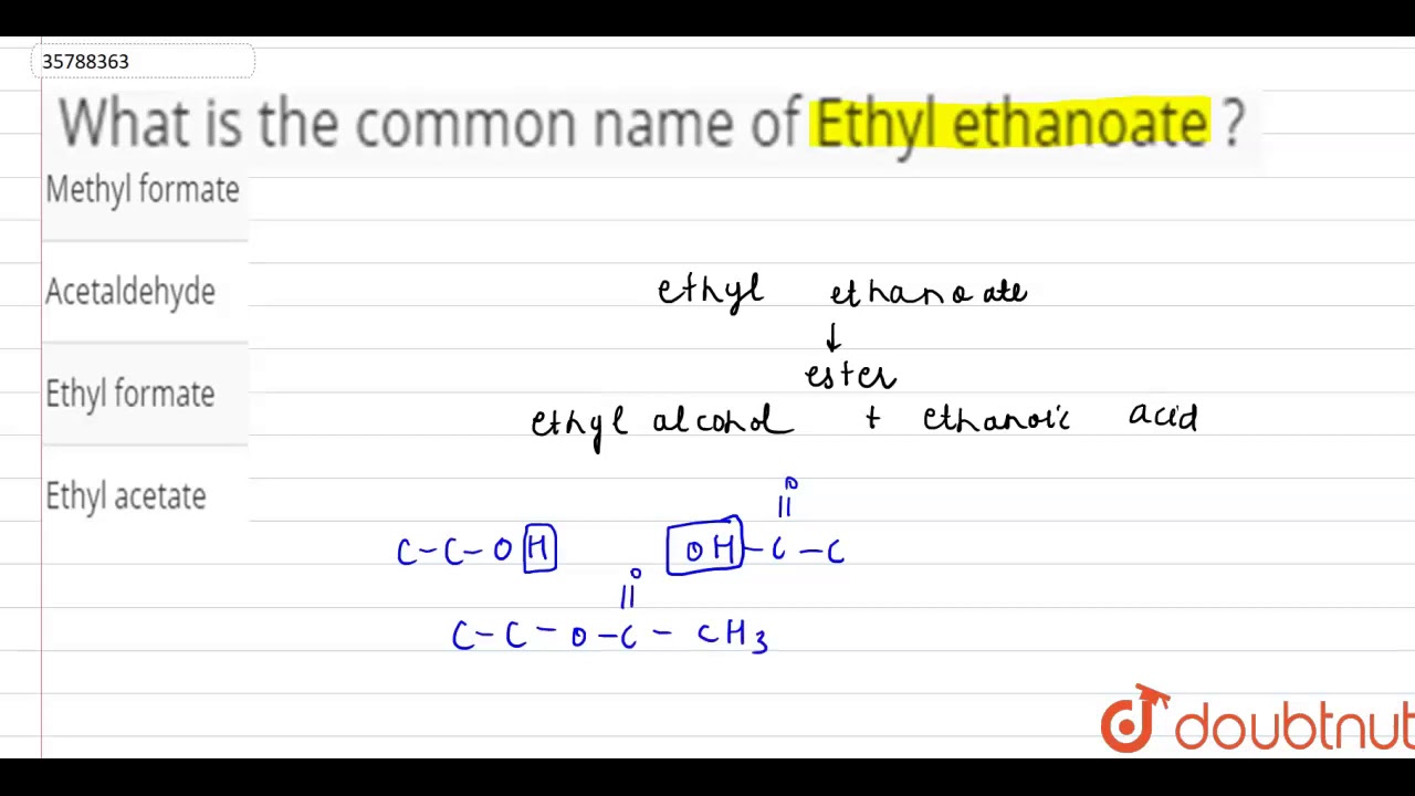 Ethyl Ethanoate Formula