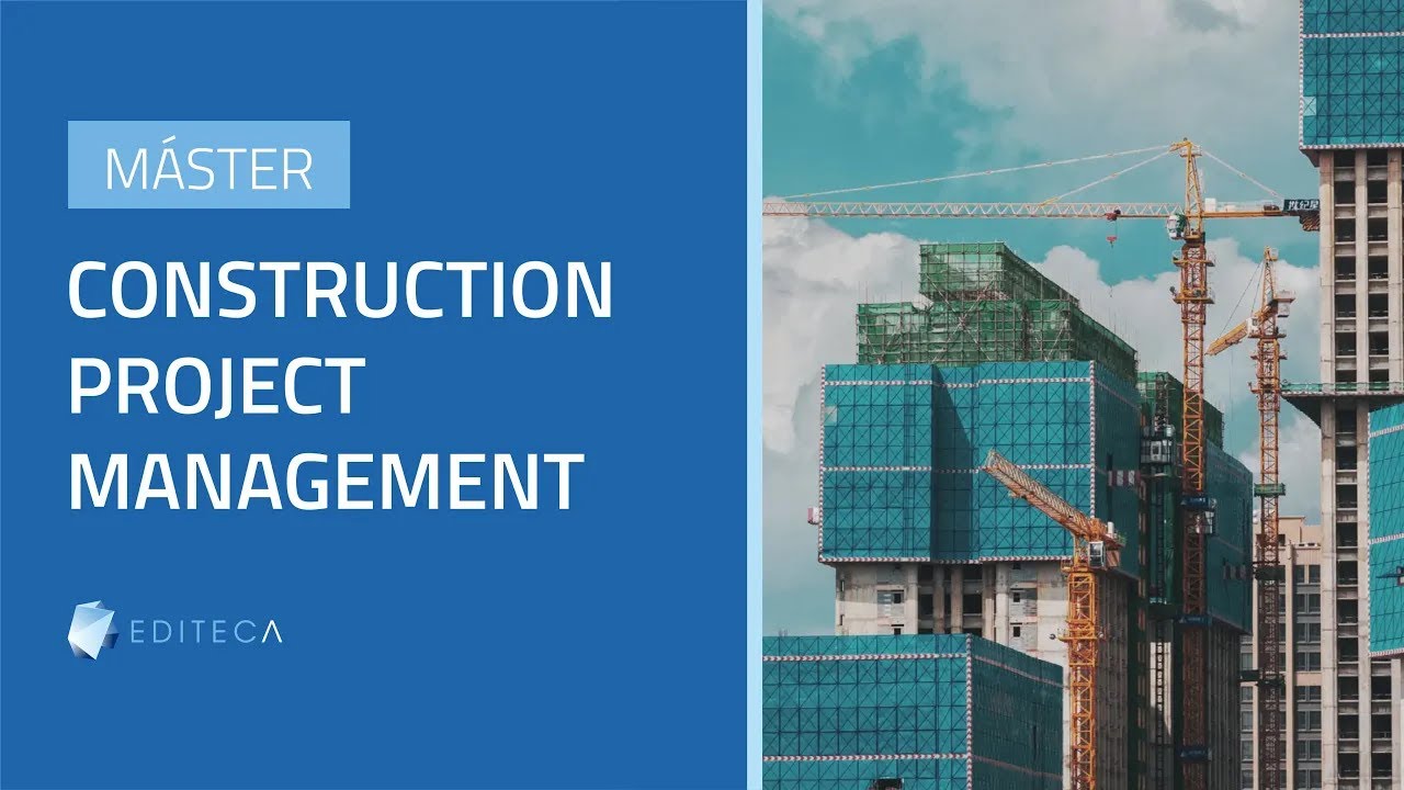 Máster Construction Project Management | 100% personalizable e ...