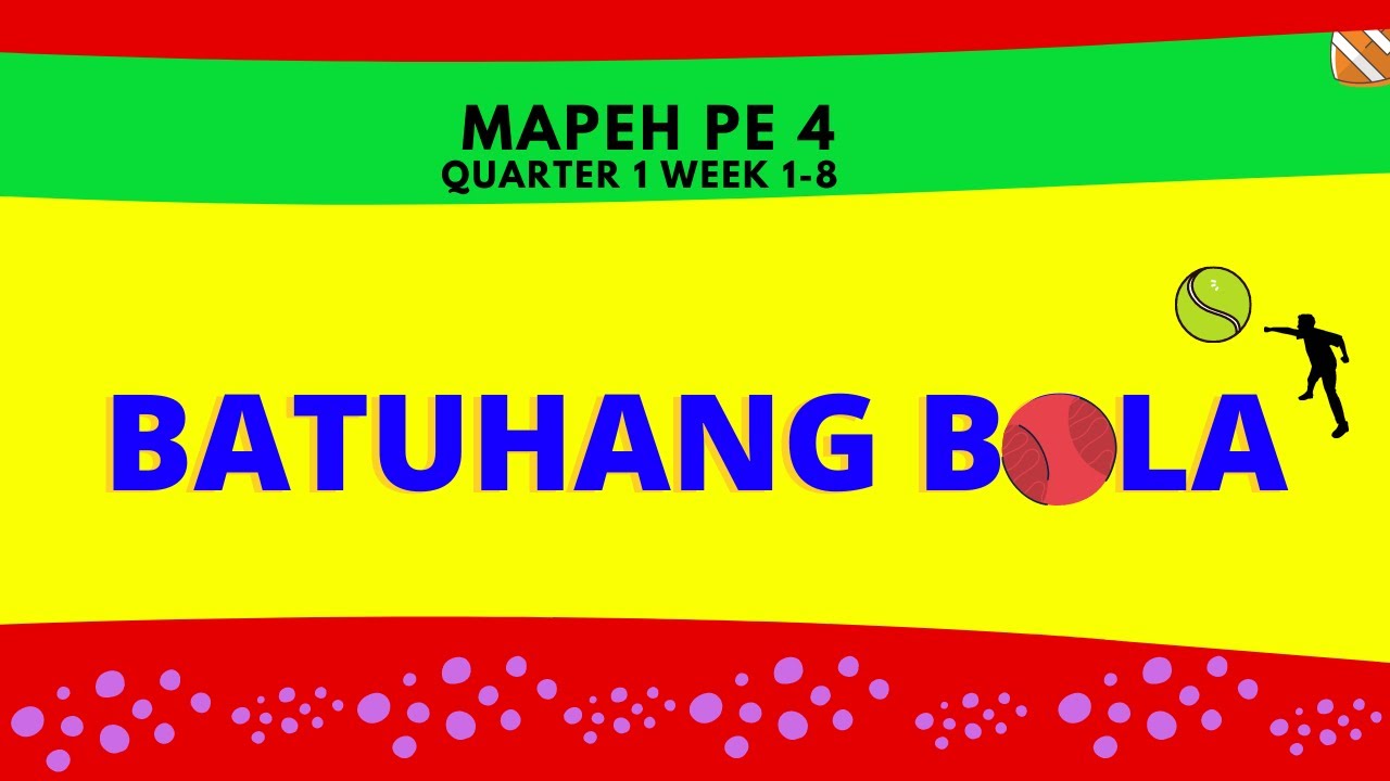 Batuhang bola MAPEH PE 4 - YouTube