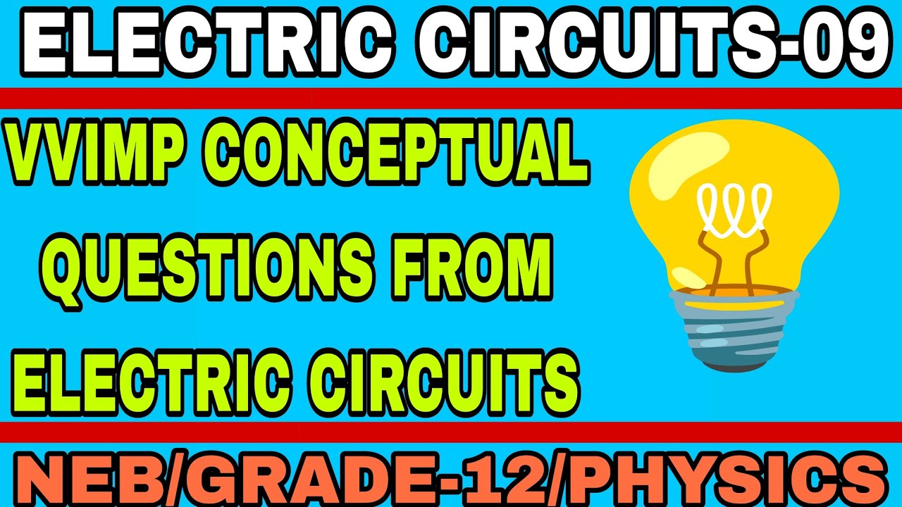 Electric Circuits Conceptual Questions||VVIMP For Upcoming Board Exam ...