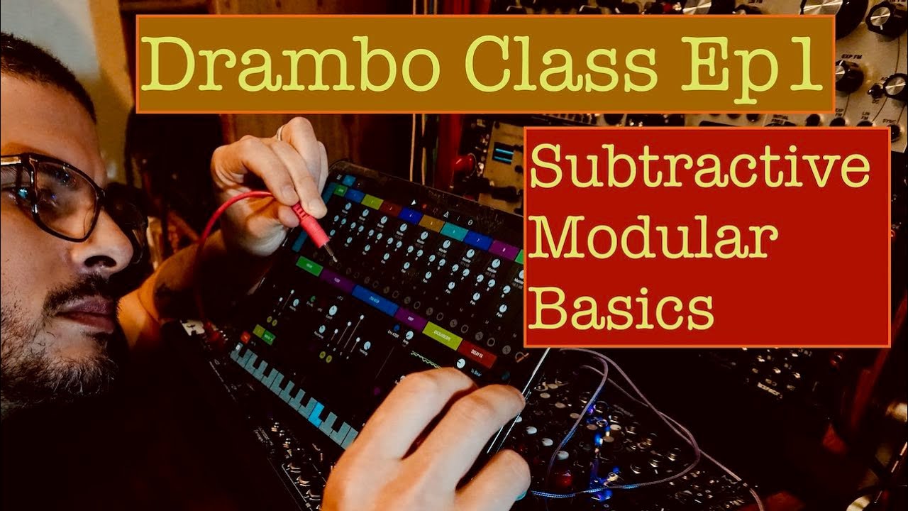 Intro to Subtractive modular synthesis with Drambo pt1 - YouTube