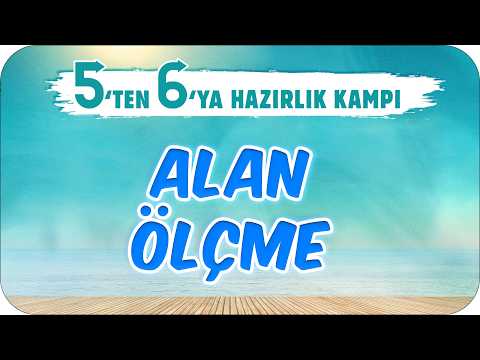 Alan Ölçme 📘 5'ten 6'ya Hazırlık Kampı #56MAT14 #2026