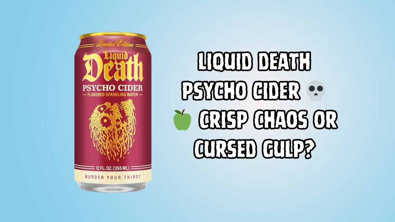 Liquid Death: Psycho Cider - YouTube