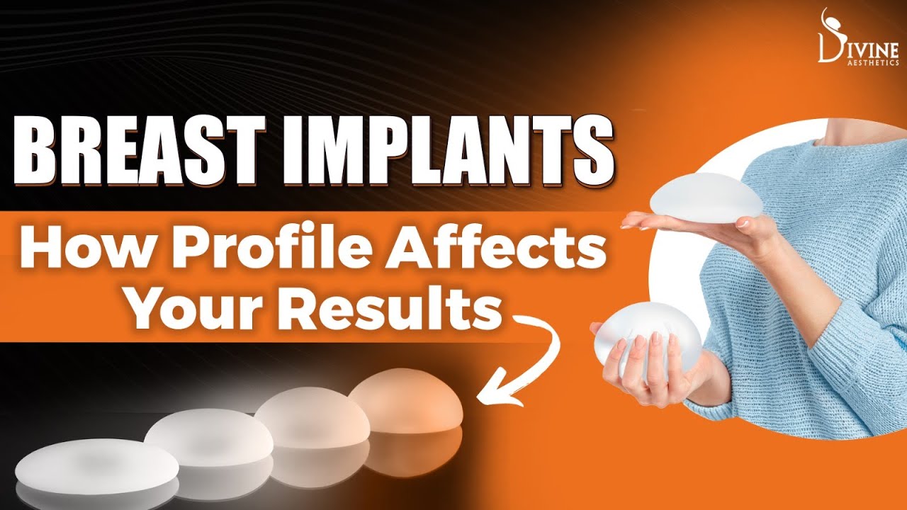 Breast Implant Profiles: How Shape and Projection Impact Your Results ...
