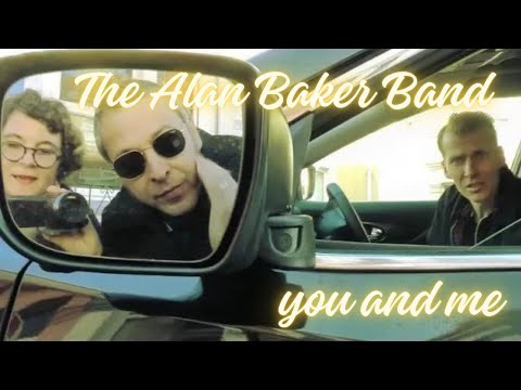 THE ALAN BAKER BAND - YOU AND ME - YouTube