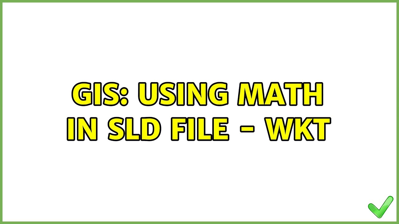 GIS: Using Math in SLD file - wkt - YouTube