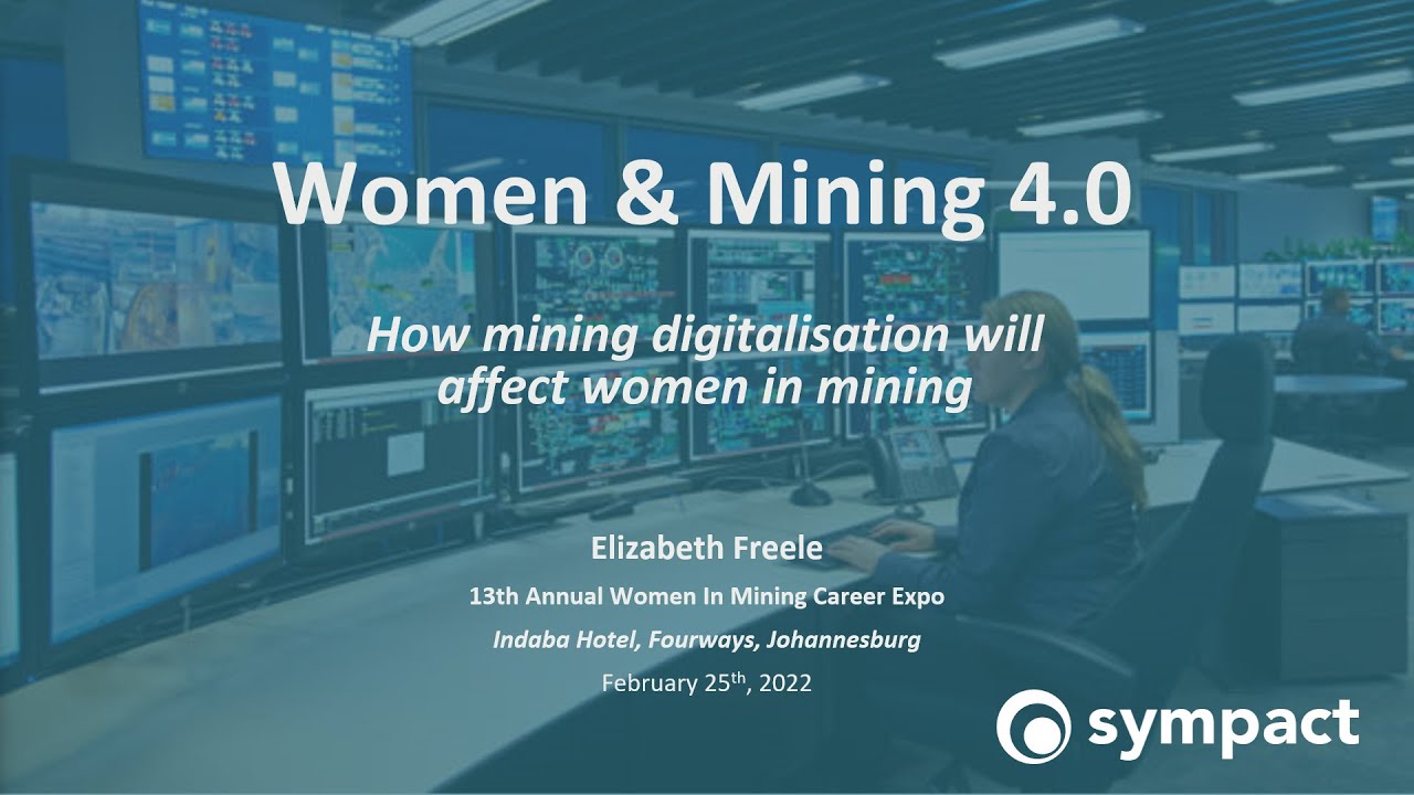 13th Women in Mining South Africa_Women & Mining 4.0_Elizabeth Freele ...