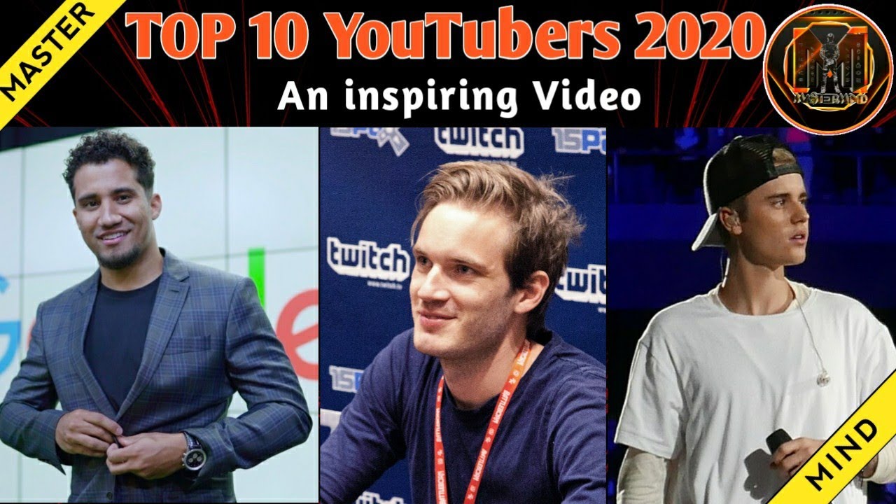 Top 10 YouTubers in 2020 | An Inspiring Video | YouTube Video Creaters ...