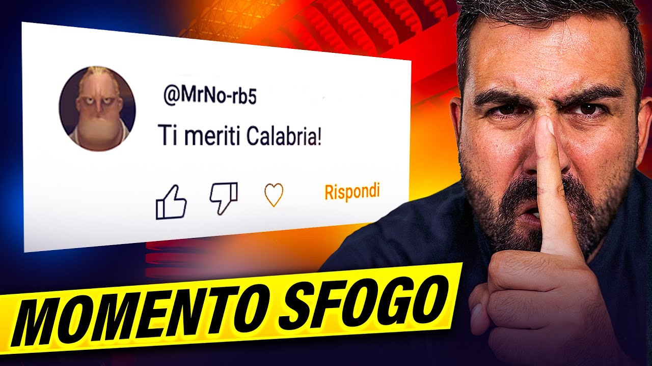 [MOMENTO SFOGO] "TI MERITI CALABRIA..." - YouTube