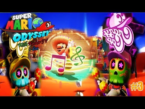 Super Mario Odyssey - Part 3 - Welcome to Mexico! - YouTube