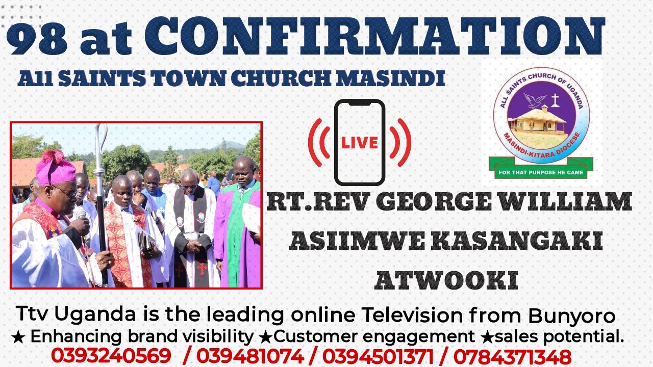 RT.REV GEORGE WILLIAM KASANGAKI ATWOOKI COMFIRMING 98 -ALL SAINTS TOWN ...