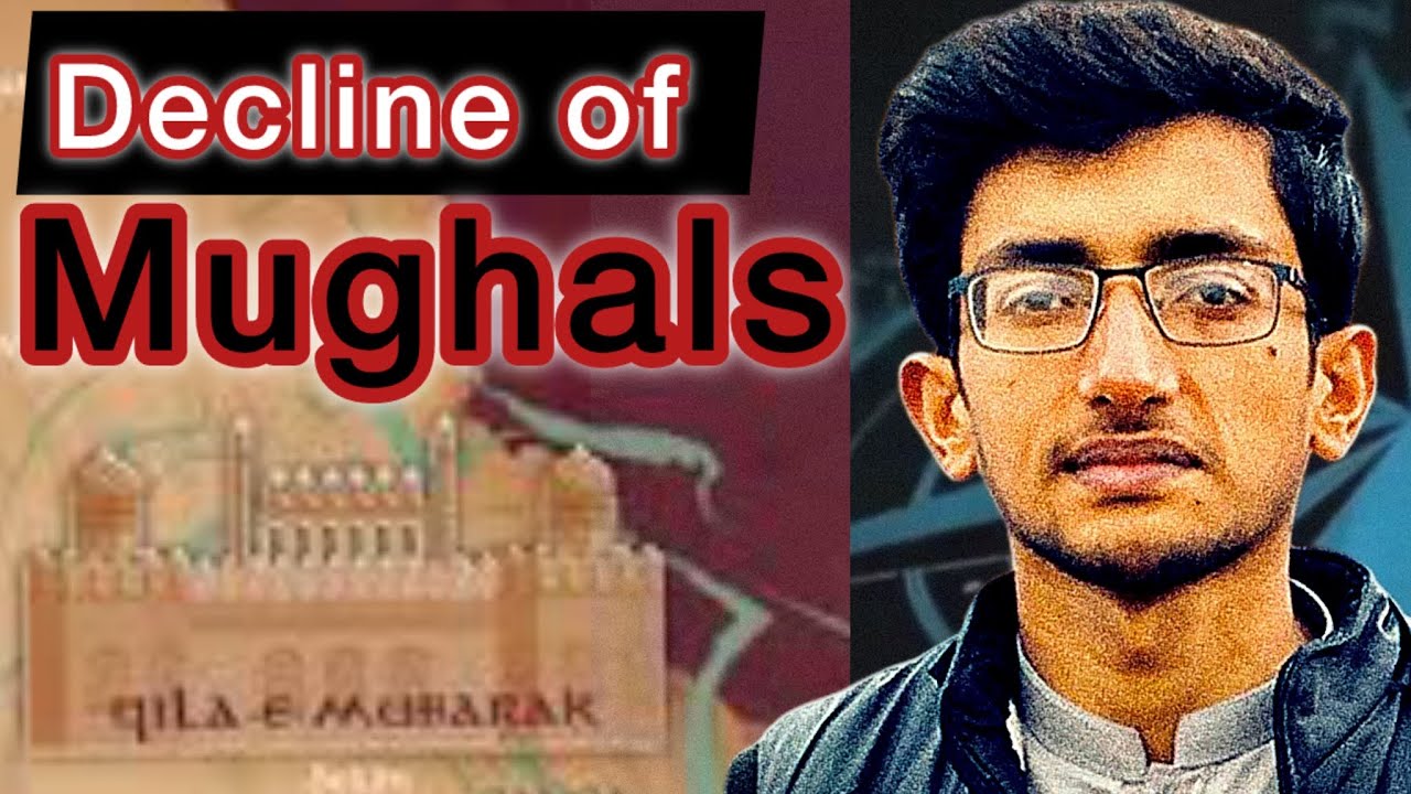How a Mighty Empire Crumbled: Mughals of India - YouTube