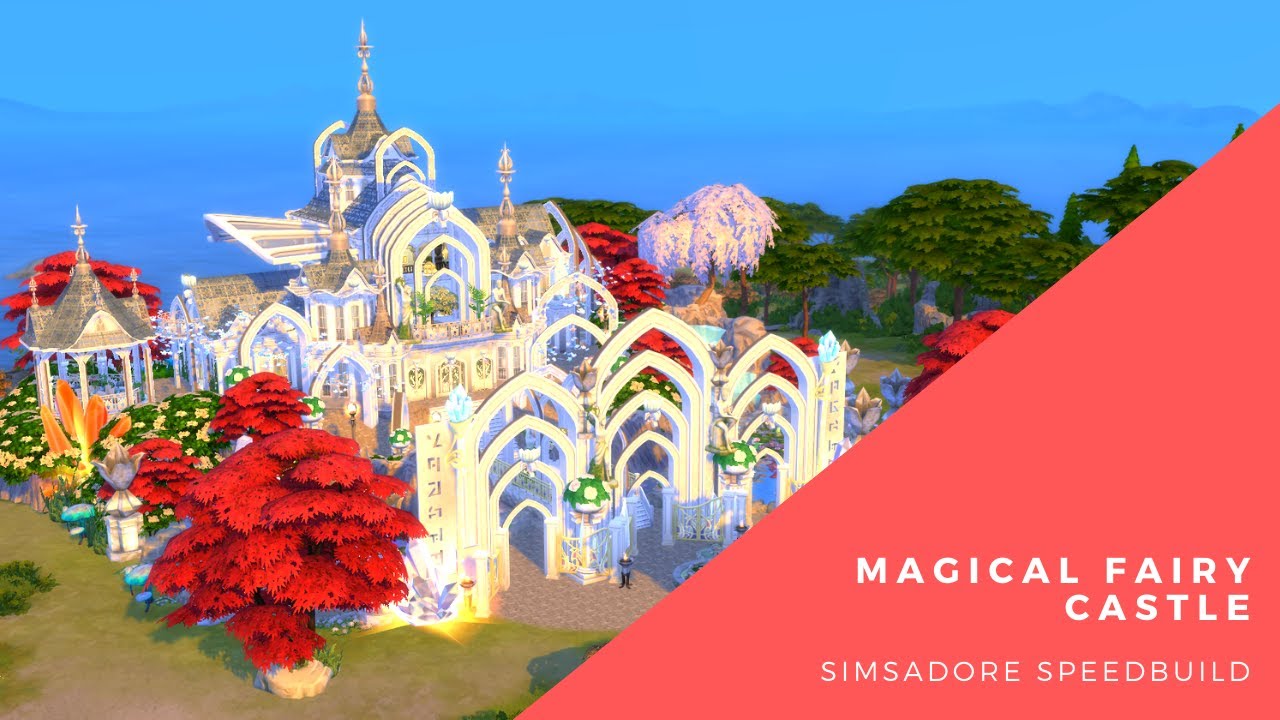 NO CC - 🏰 Magical Fairy Castle 🏰 -THE SIMS 4 - SPEEDBUILD - YouTube