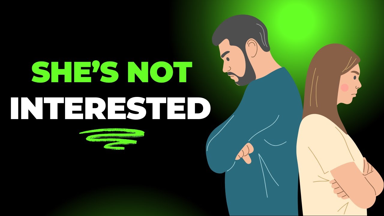 If She’s NOT Interested, She'll Do These 5 Things - YouTube