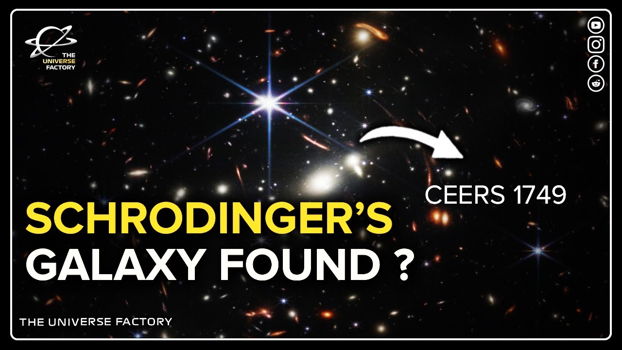 James Webb Space Telescope’s Confusing ‘Schrodinger's Galaxy Candidate ...