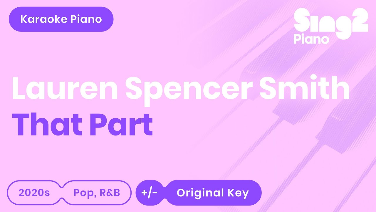 That Part Karaoke | Lauren Spencer Smith (Karaoke Piano) - YouTube