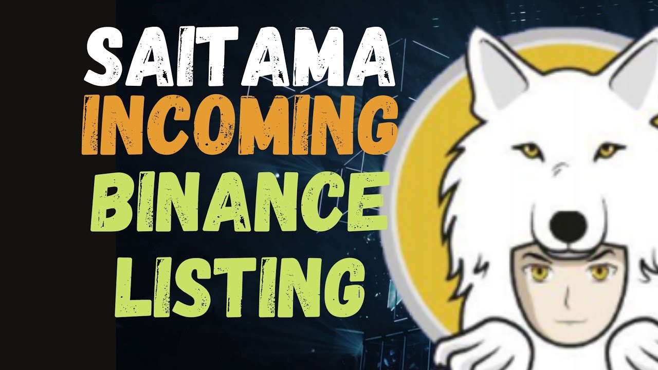 Saitama Binance Incoming Listing | Saitama inu coin news | saitama inu ...