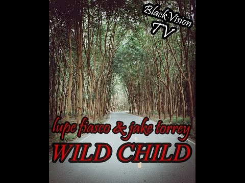 Lupe Fiasco - Wild Child Feat. Jake Torrey - YouTube