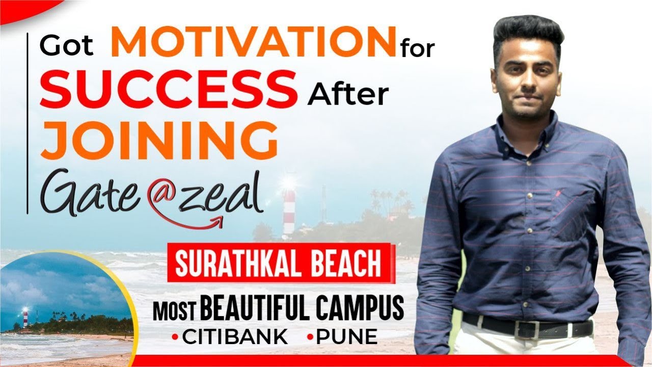 Got motivation for success after joining gate at zeal/ gate cse topper ...