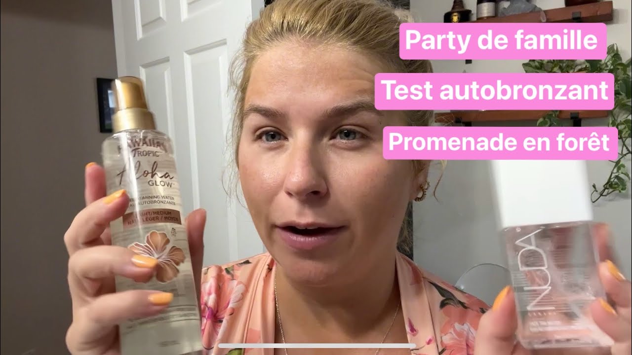 Party de famille, test auto bronzant, promenade en forêt - YouTube