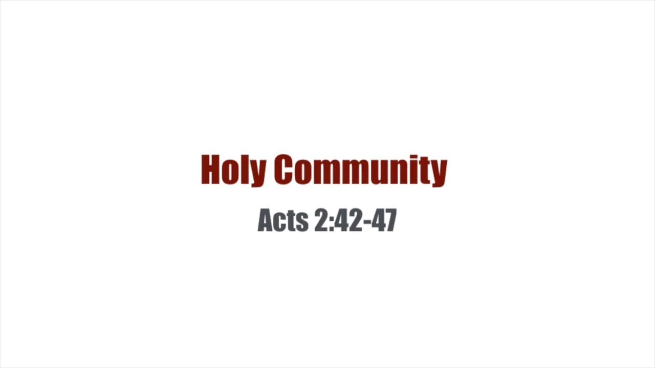 Holy Community (July 29th, 2018) - YouTube