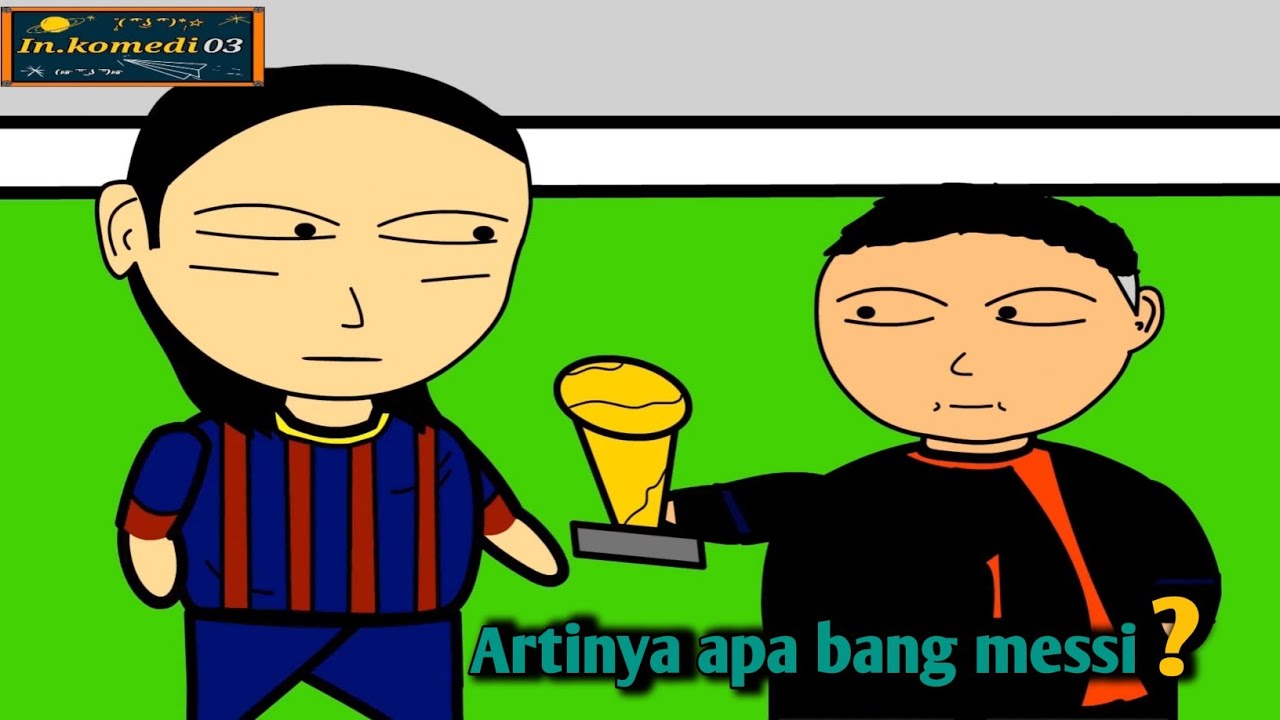 apa artinya bang messi|animasi 2d|messi madun|messi ketemu madun|messi ...