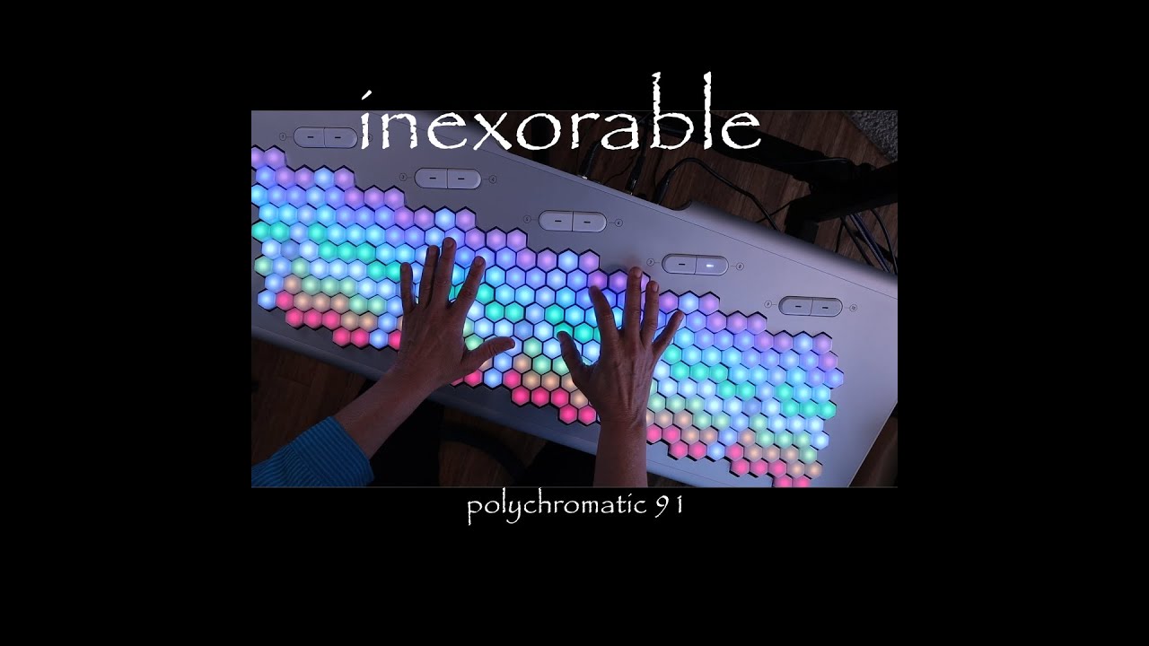 inexorable | polychromatic 91 - YouTube