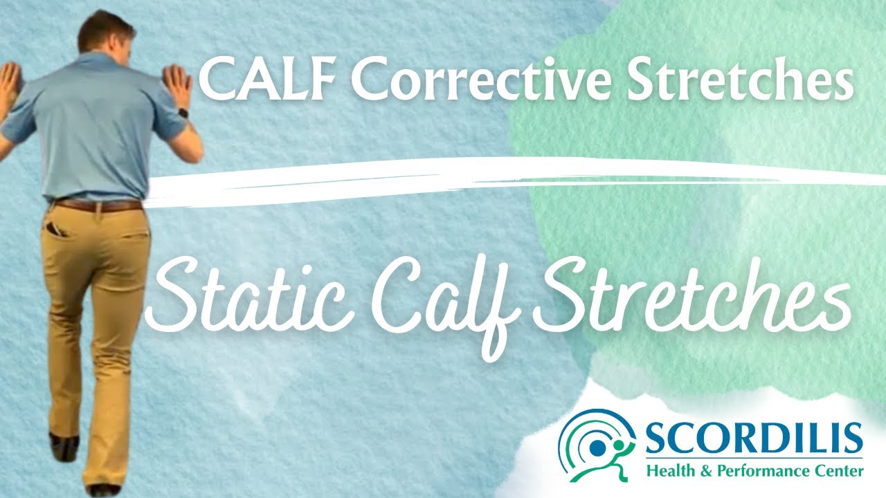 Static Calf Stretches | CALF CORRECTIVE STRETCHES - YouTube